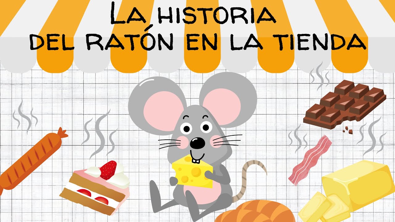 LA HISTORIA DEL RATÓN EN LA TIENDA #primaria #lectura #aprendeencasa # ...
