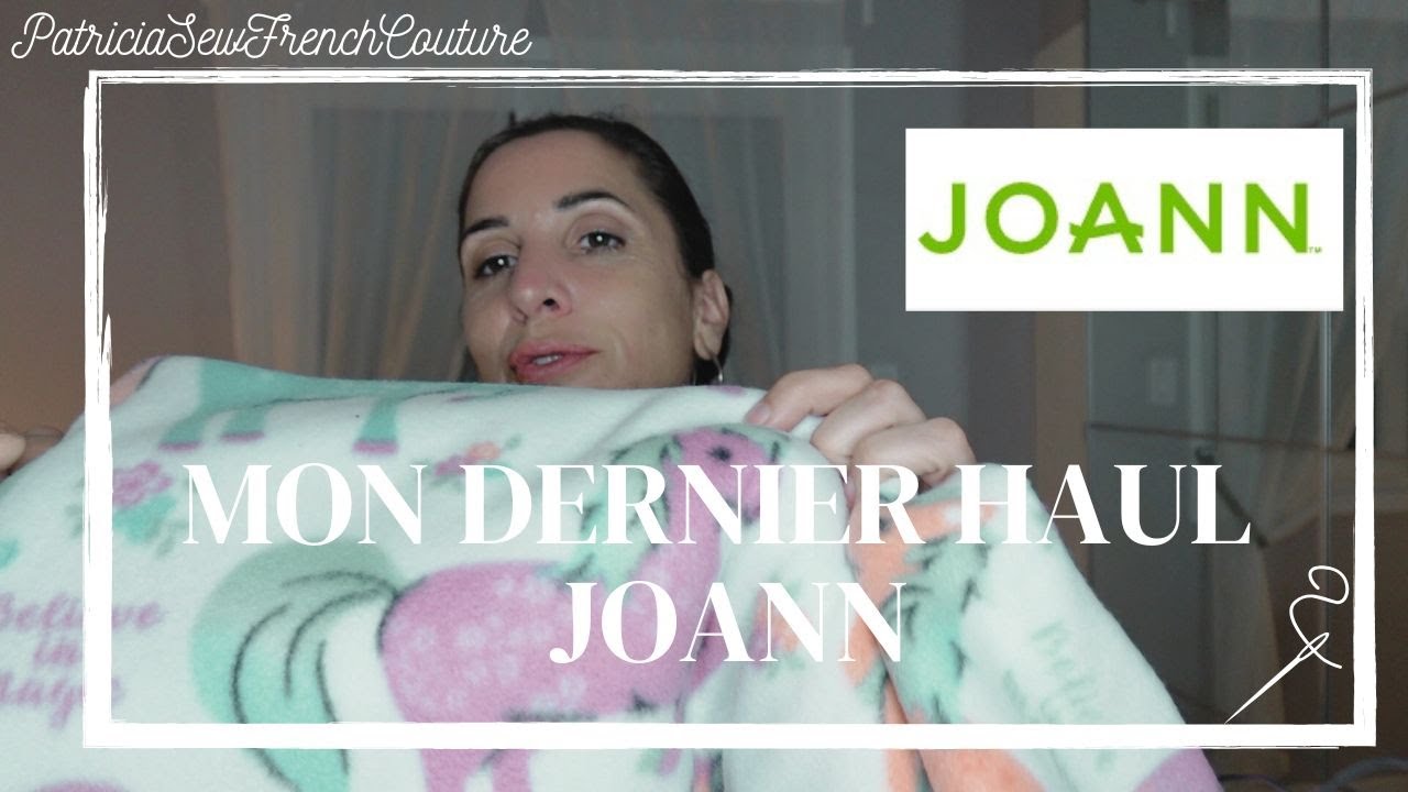 Mon dernier haul Joann - YouTube