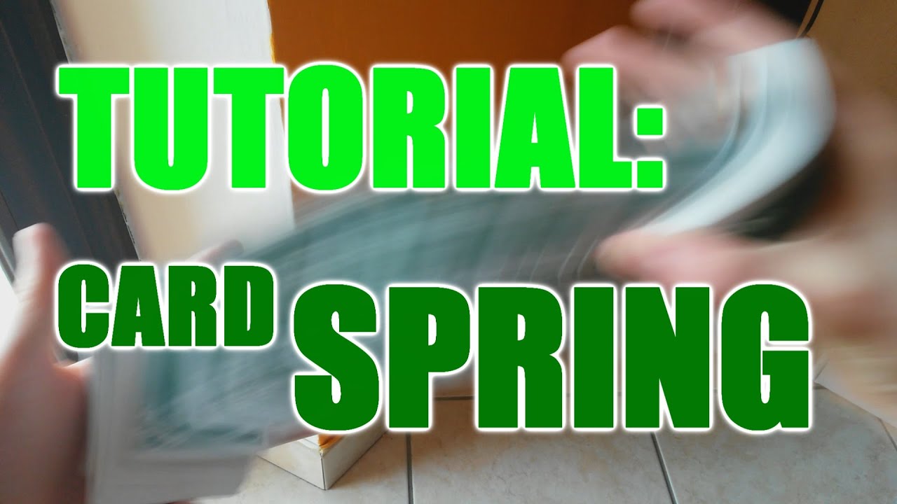 CARDISTRY TUTORIAL :: Spring | Card Flourish #2 - YouTube