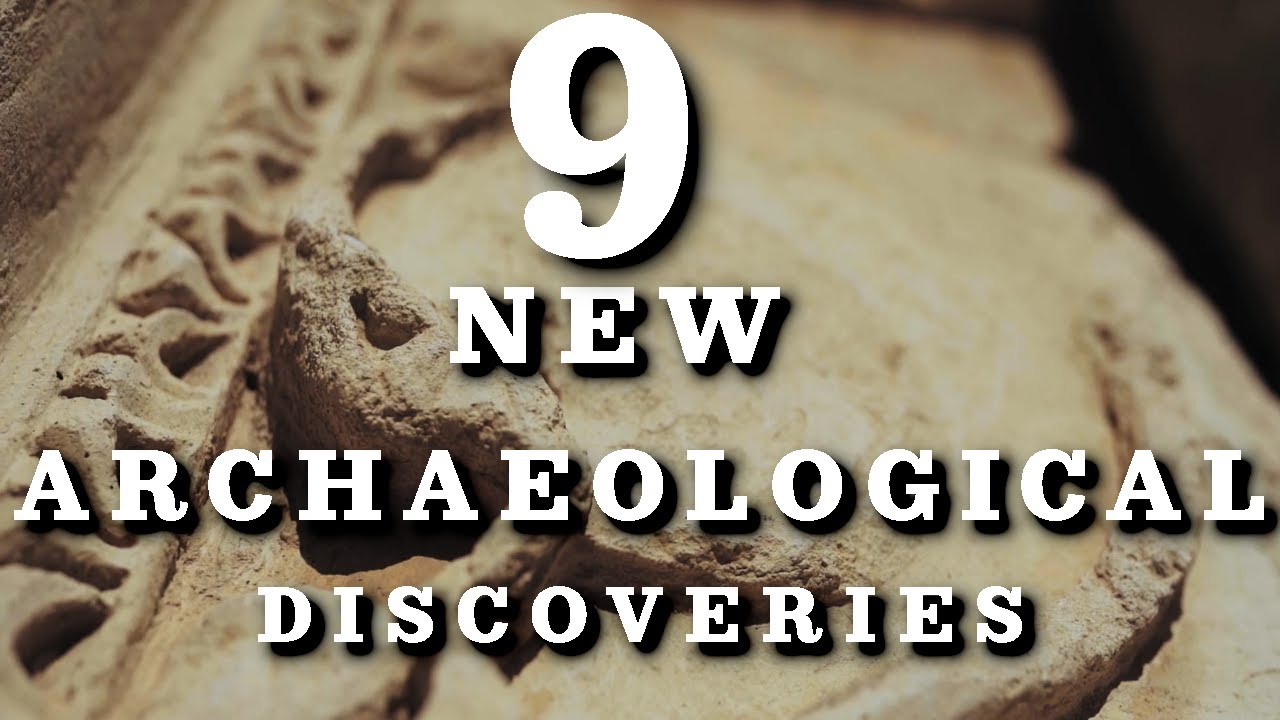 9 of the Most Recent and Incredible Archaeological Discoveries - YouTube