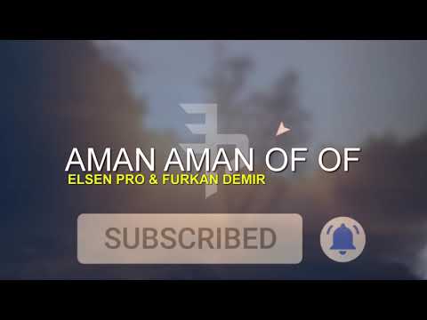 Elsen Pro & Furkan Demir - Aman Aman Of Of ( 1080 X 1920 )