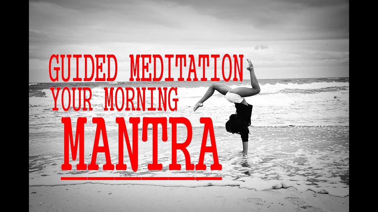 Morning Guided Meditation: A positive start your day - YouTube