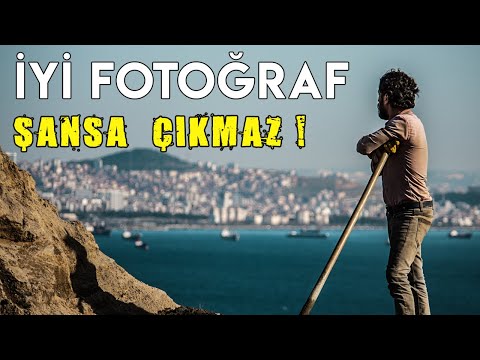 İyi Fotoğraf ŞANSA ÇIKMAZ / Güzel Fotoğraf Nasıl Çekilir? / Fotoğraf Çekim Teknikleri İpuçları