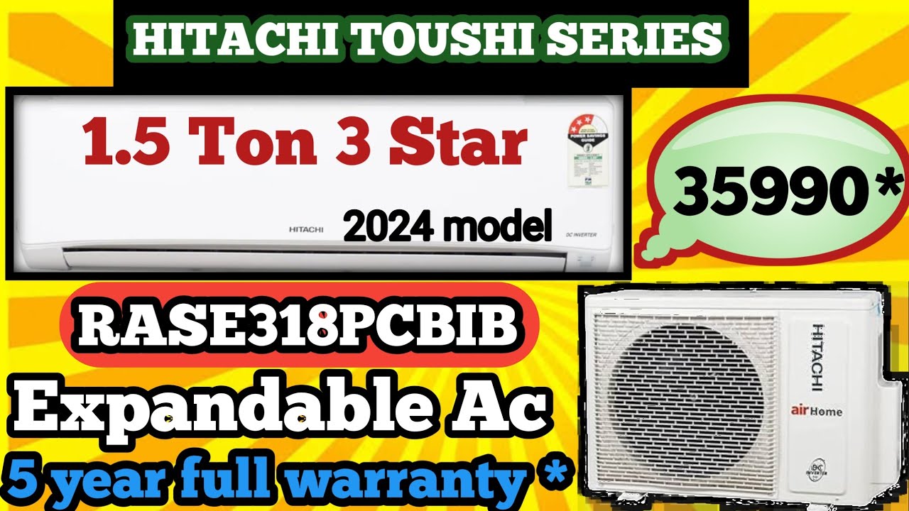 Hitachi Latest 2024 model 1.5 ton 3 Star RASE318PCBIB / Best Hitachi 1. ...