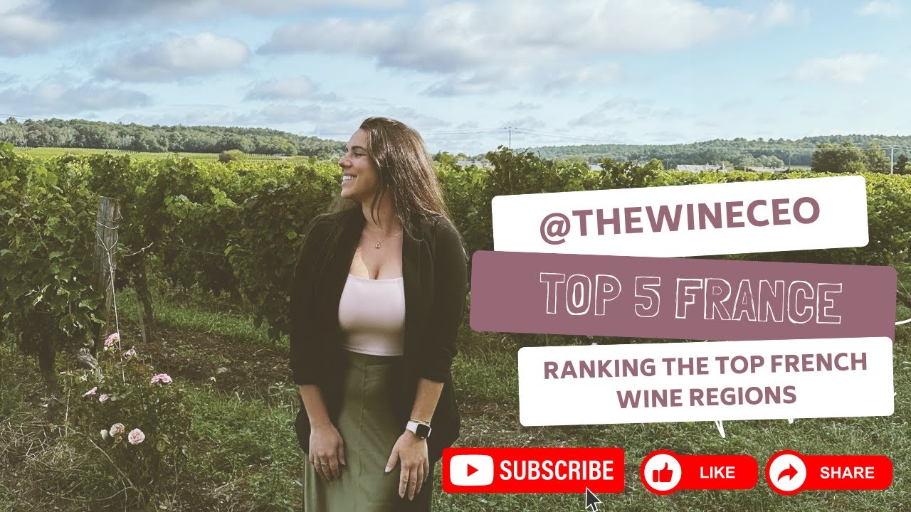 Top 5 France, Ranking the top wine regions - YouTube