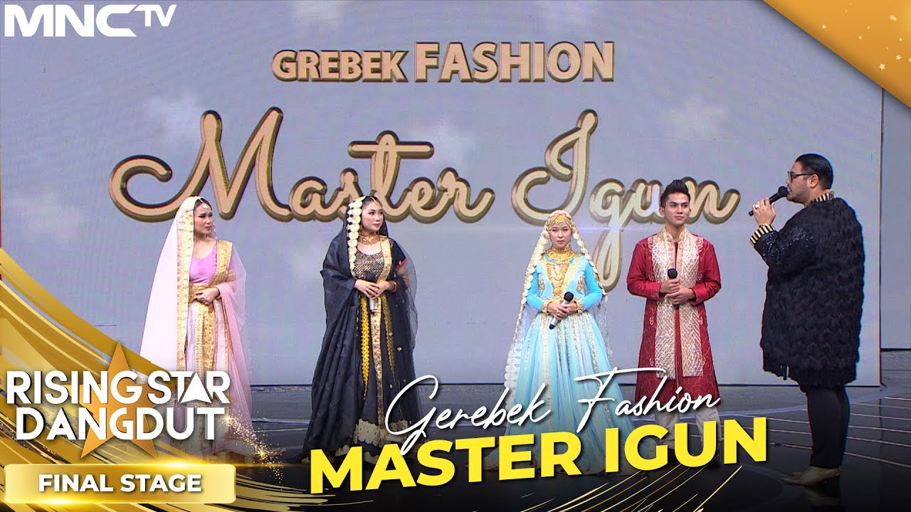 GREBEK FASHION MASTER IGUN | RISING STAR DANGDUT - YouTube