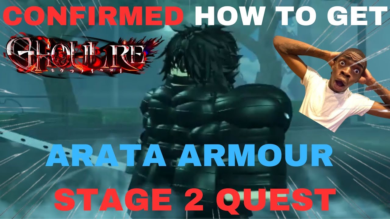 GHOUL RE HOW TO GET ARATA STAGE 2 CONFIRMED FULL QUEST (FIND "HIM ...