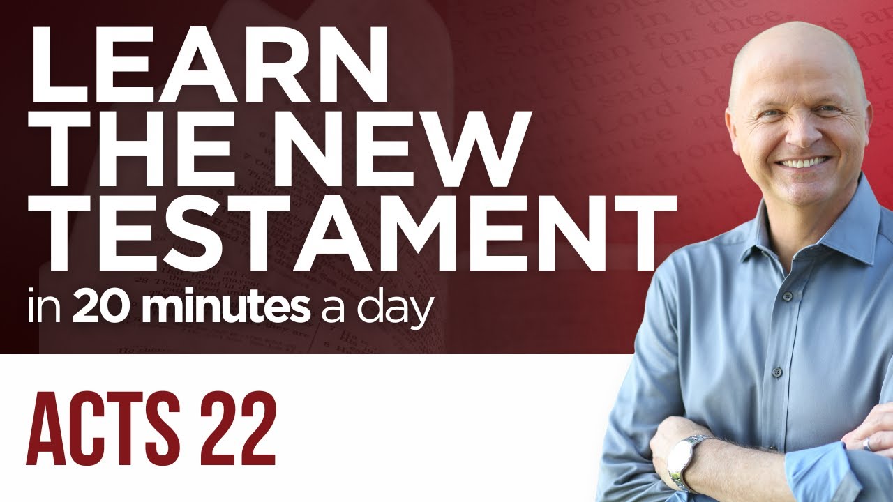Acts 22 | The New Testament Daily with Jerry Dirmann - YouTube
