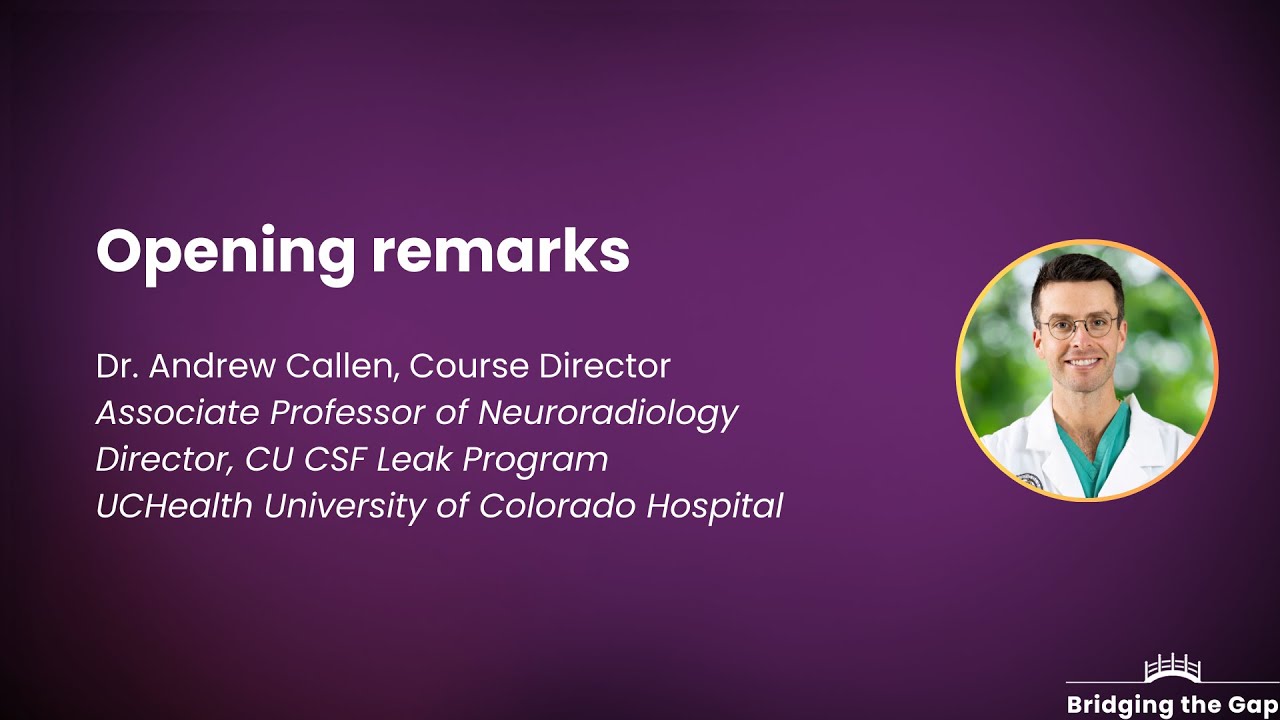 Dr. Andrew Callen: Opening Remarks for Bridging the Gap Conference 2024 ...
