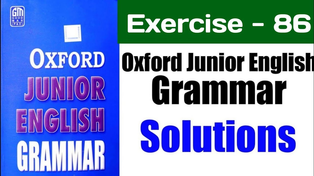 Oxford Junior English gramar exercise 86 | Ex 86 | Oxford Junior ...