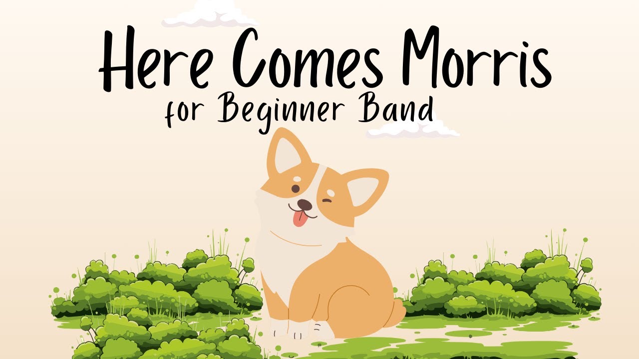 Here Comes Morris | Beginner Band - YouTube