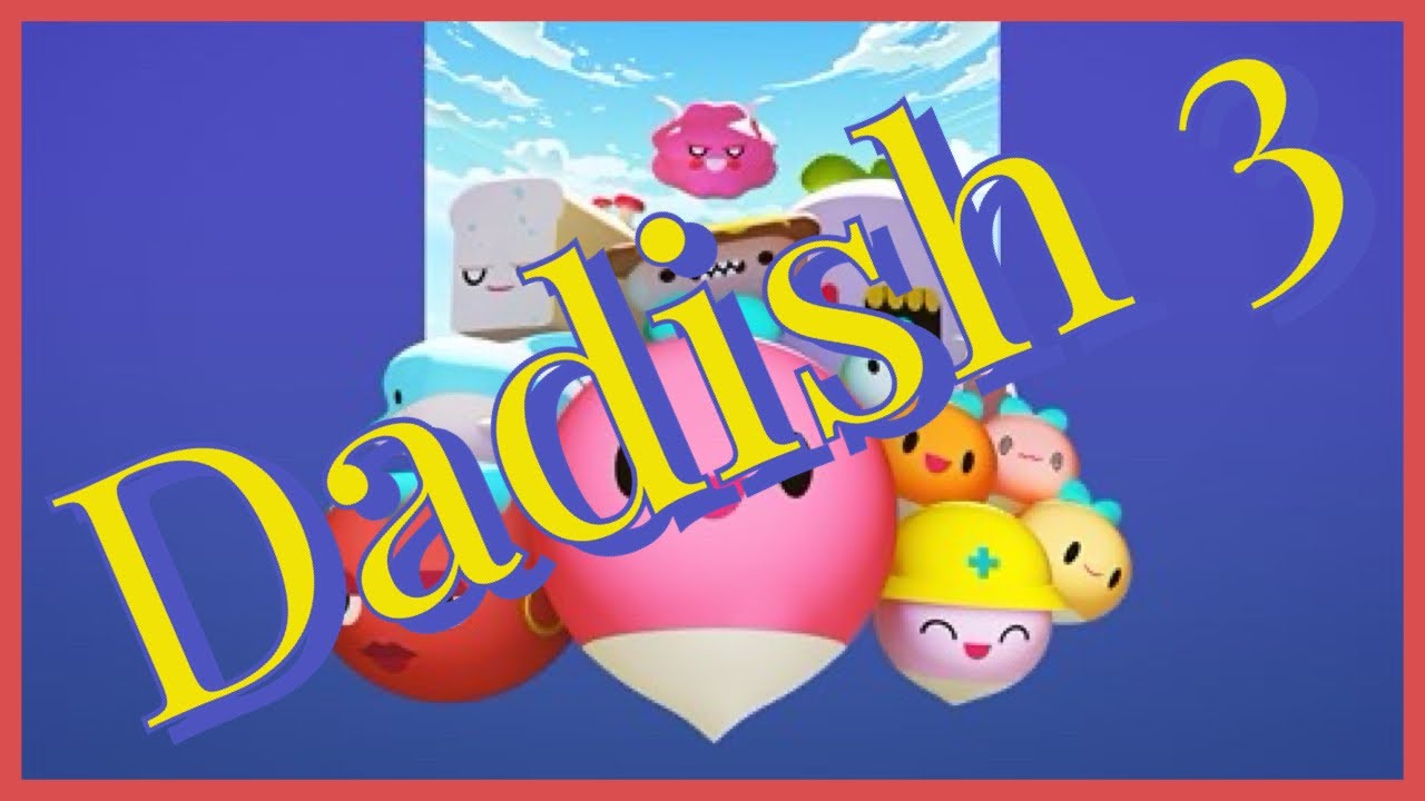 Dadish 3 - YouTube
