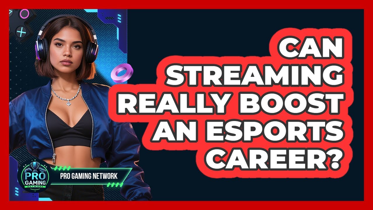 Can Streaming Really Boost An Esports Career? - Pro Gaming Network - YouTube