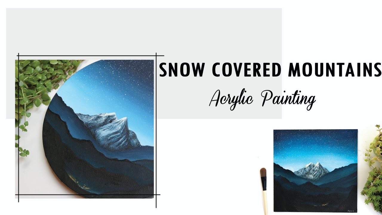 How to paint snowy mountains using acrylic paints | Ayush Paper - YouTube