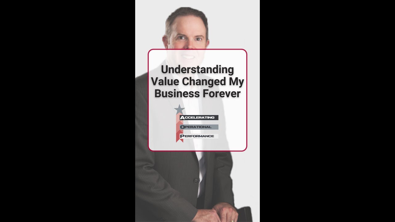 Understanding Value Changed My Business Forever - YouTube