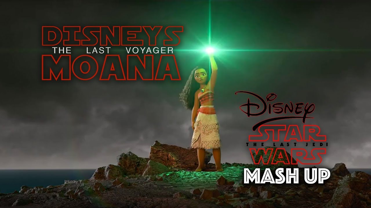 Moana - The Last Voyager (SW The Last Jedi - Disney Crossover) - YouTube