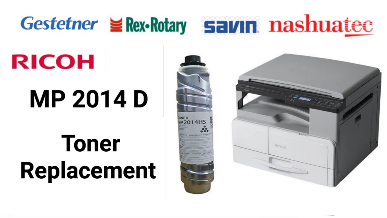 Toner replacement in Ricoh MP 2014 D, How to replace toner cartridge in ...