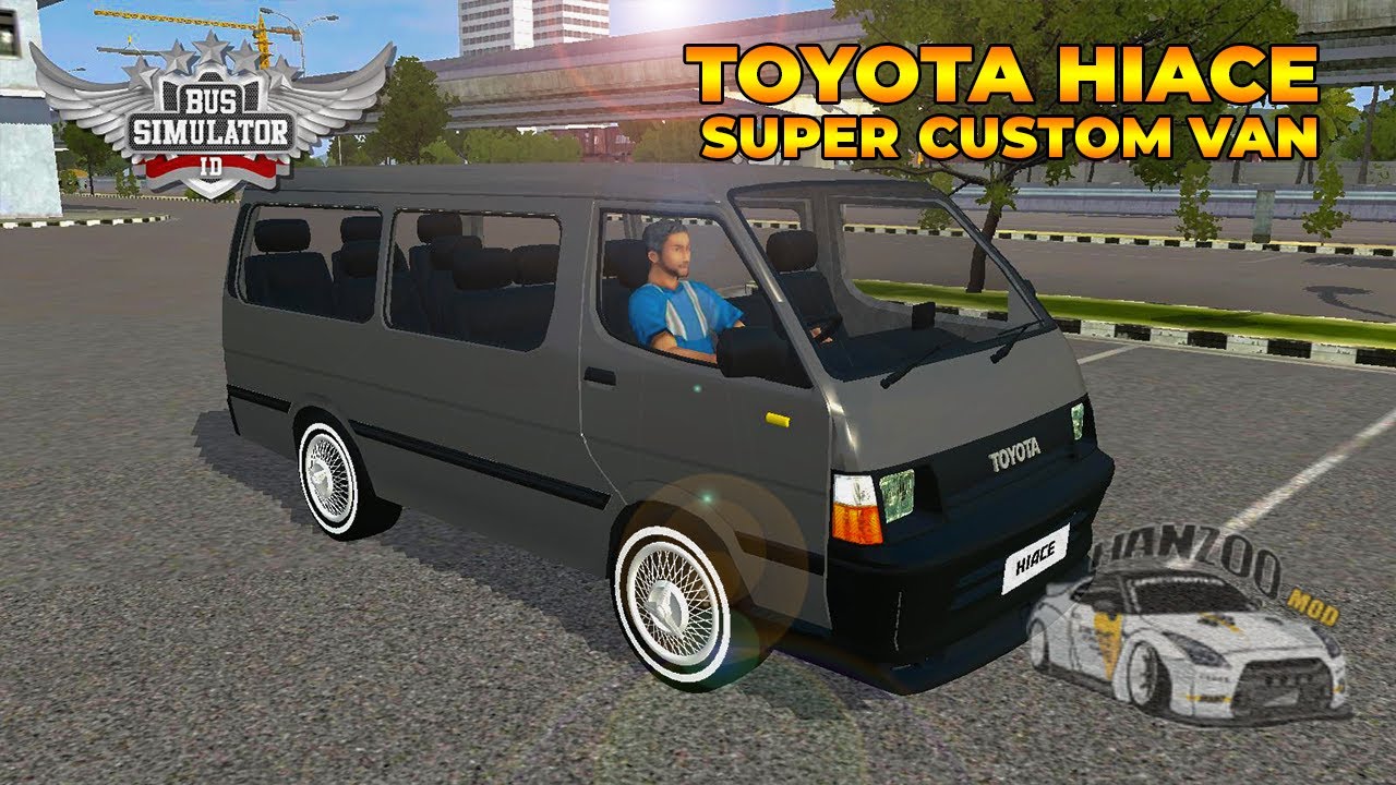 TOYOTA HIACE SUPER CUSTOM VAN - BUSSID || HANZOO MOD - YouTube