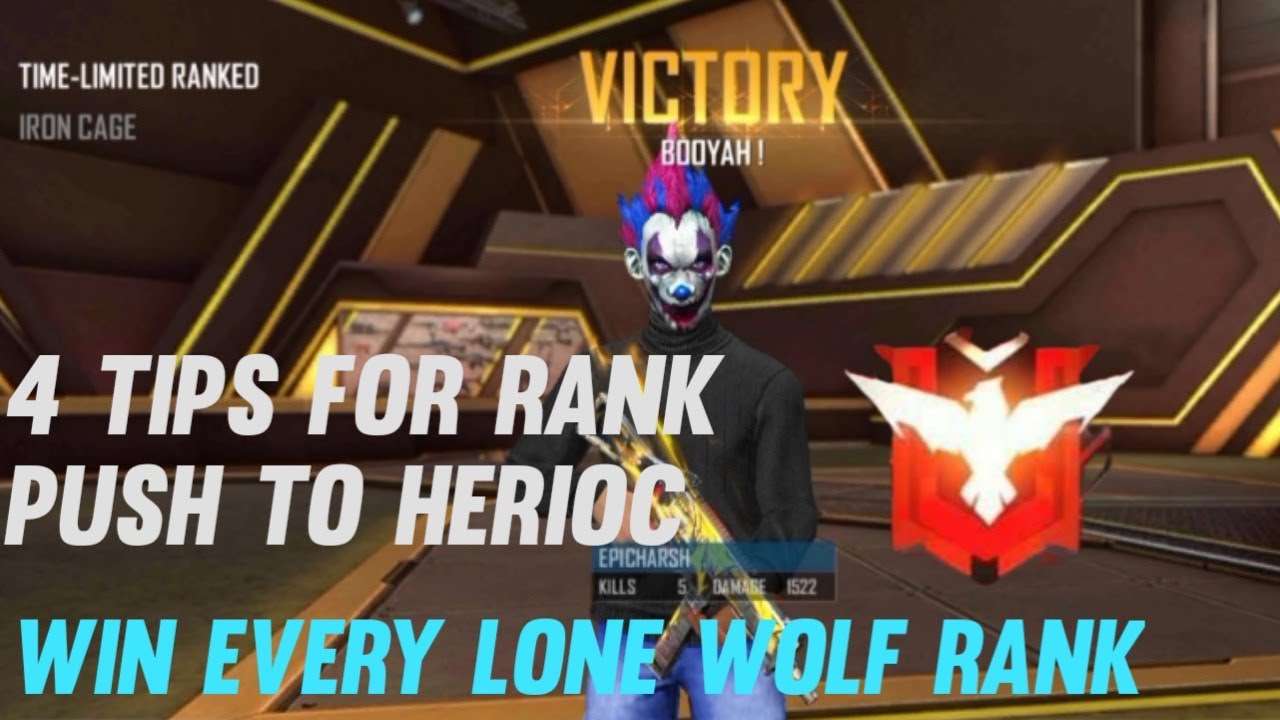 4 Best Tips To Win Every Lone Wolf Rank Rank Push To Herioc In Lone