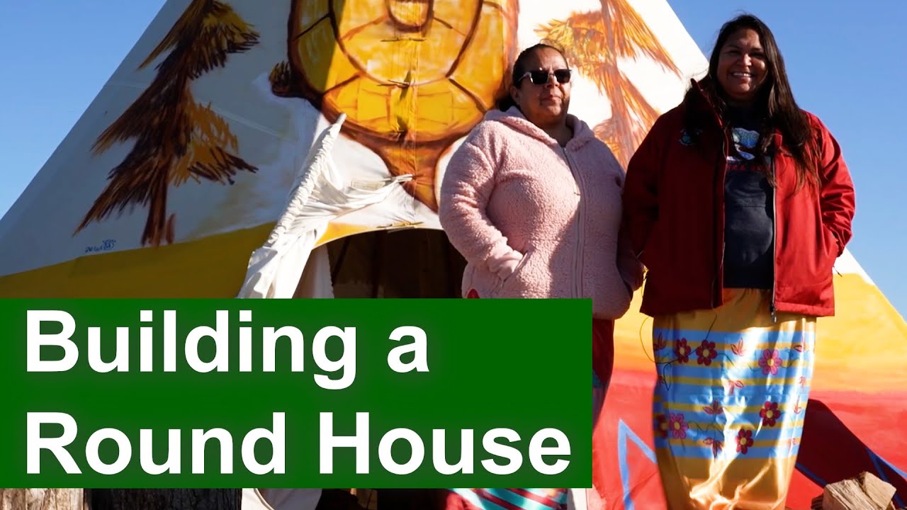 Building an Anishinaabe Round House - YouTube