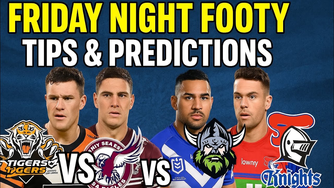 NRL Round 17 Tips and Predictions 2025 - Friday Footy - YouTube
