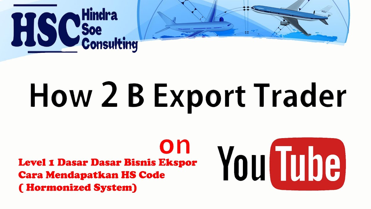 Materi 7: Apa itu HS Code dan Cara Menemukan HS Code - YouTube