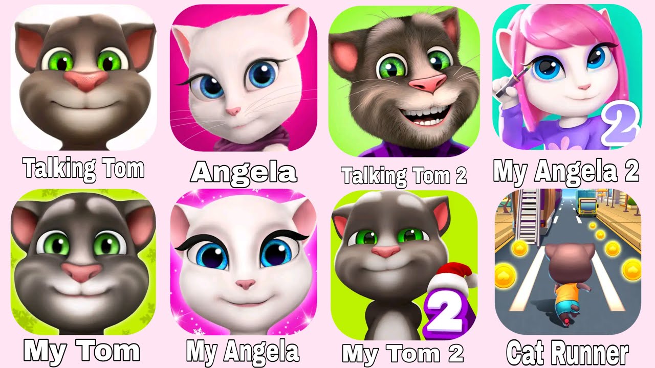 Talking Tom,Angela,Talking Tom 2,My Angela 2,My Tom,My Angela,My Tom 2 ...