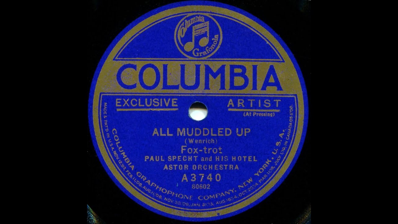 All Muddled Up--Paul Specht and His Hotel Astor O., 1922 - YouTube