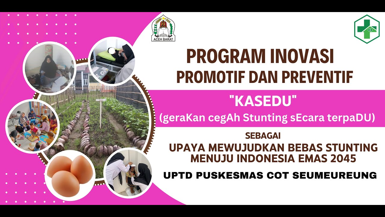Program Inovasi Promotif Dan Preventif "KASEDU" (geraKan cegAh Stunting ...
