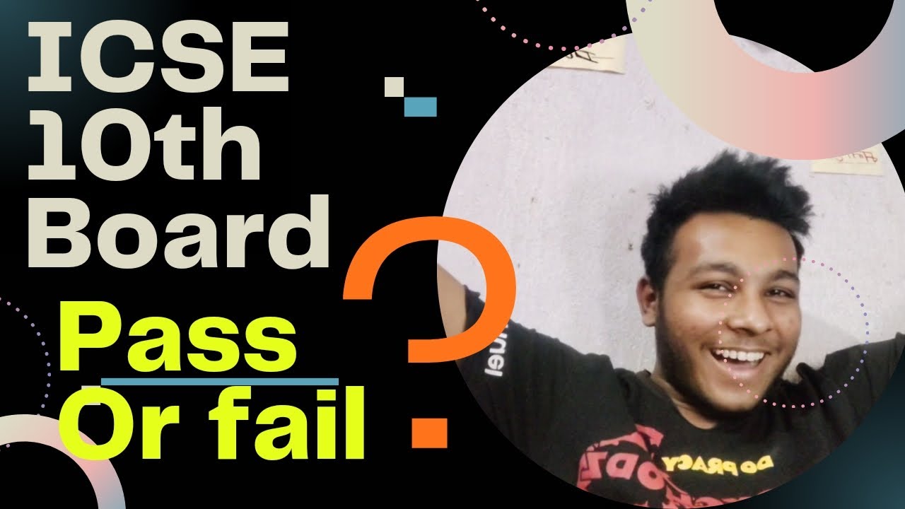 Class 10 ICSE Board Result: Pass or Fail? My Reaction to the Outcome ...