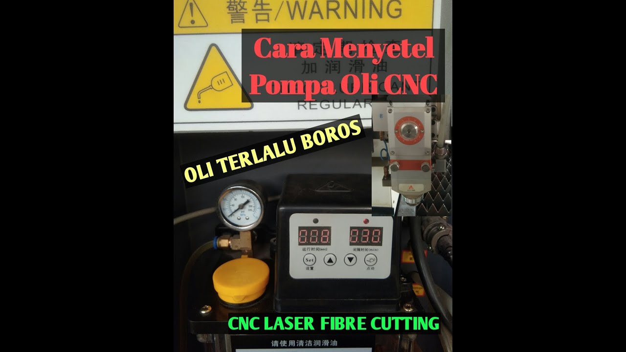 Cara menyetel pompa oli mesin CNC Laser Fibre Cutting, agar tidak boros ...