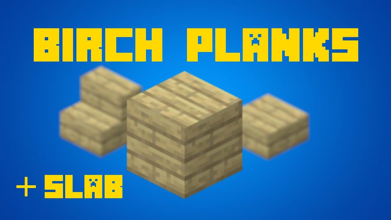Minecraft - Crafting Recipes: Birch Planks/Slabs - YouTube