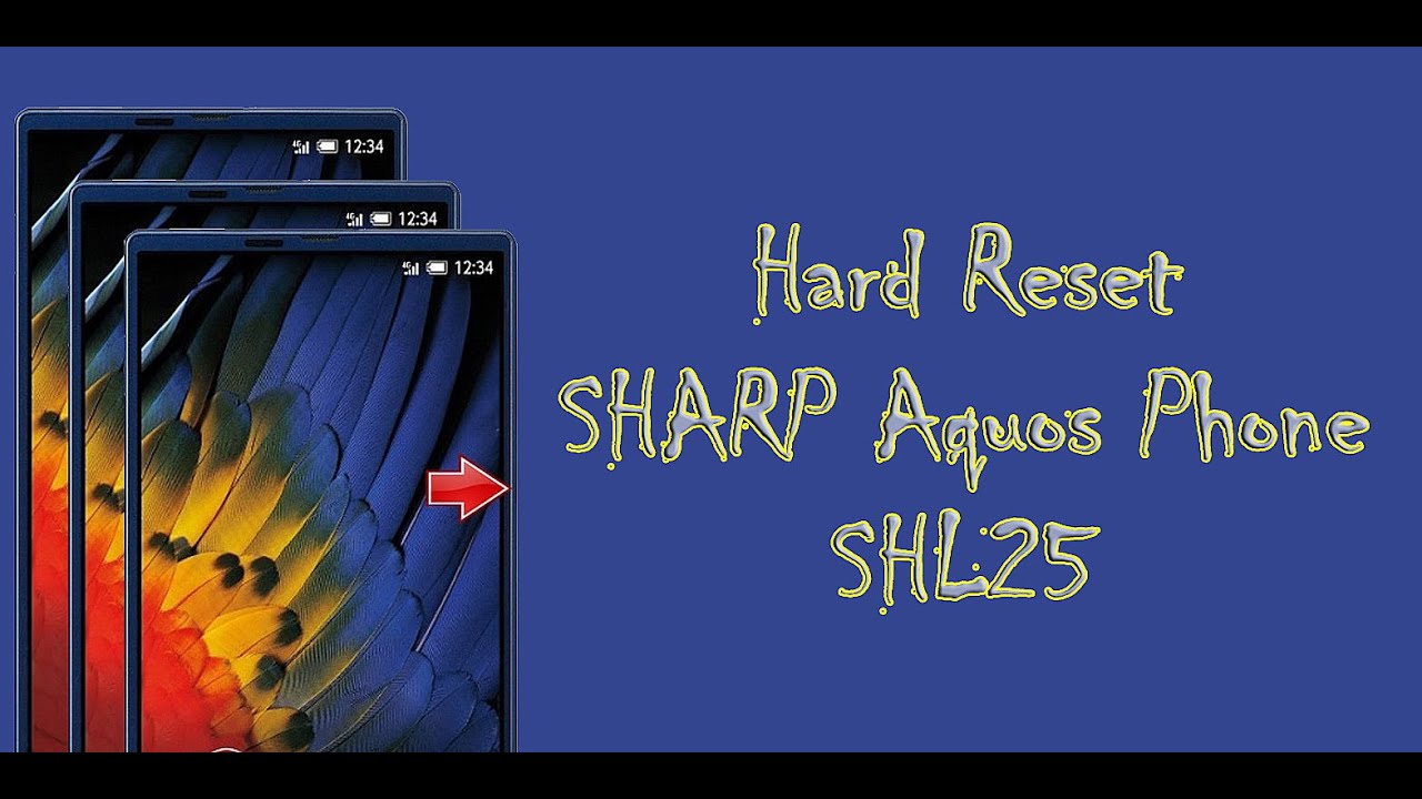 Hard Reset SHARP Aquos Phone SHL25 - YouTube