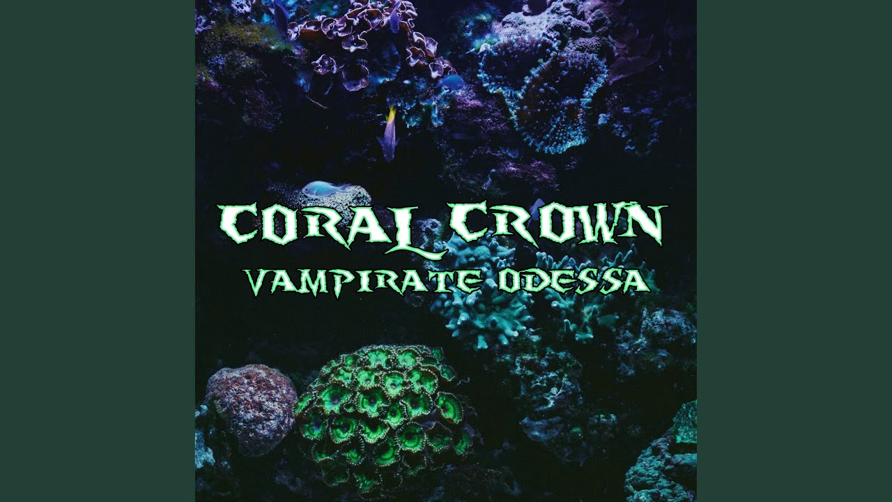 Coral Crown - YouTube