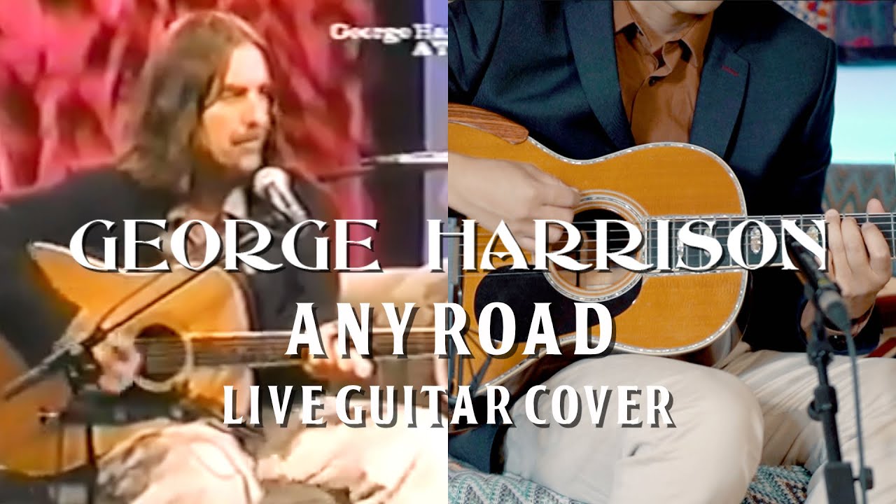 Any Road Live (George Harrison Guitar Cover) with Martin 00-45 - YouTube