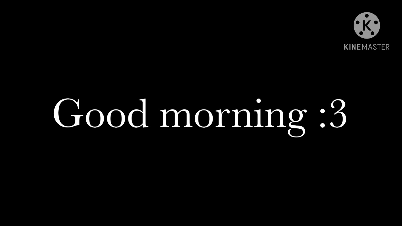 Good morning uwu - YouTube