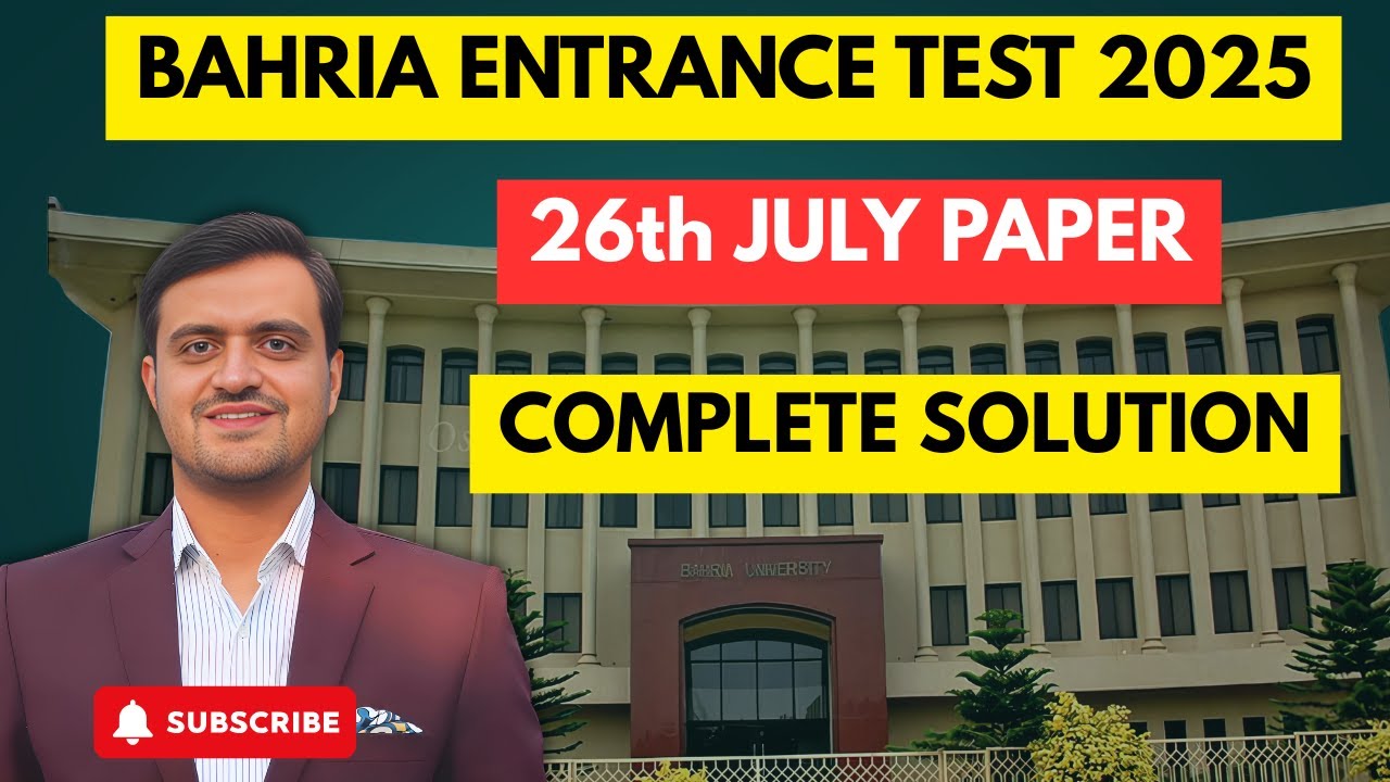 Bahria University Entrance Test 2025 | 26th July Complete Paper ...