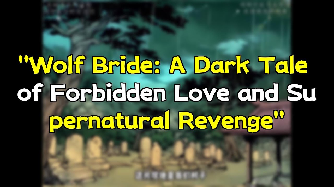 Wolf Bride: A dark tale of forbidden love and supernatural revenge ...
