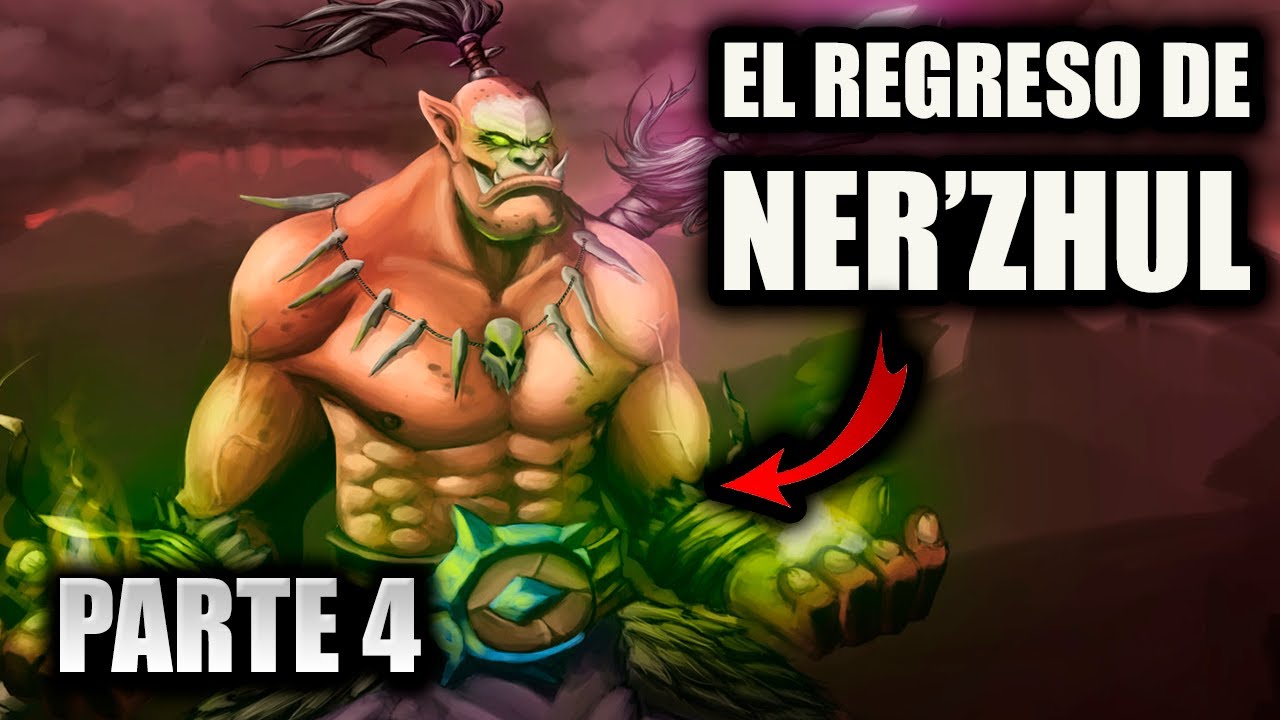 El REGRESO de NER'ZHUL - Historia de la creación de La Horda de World ...