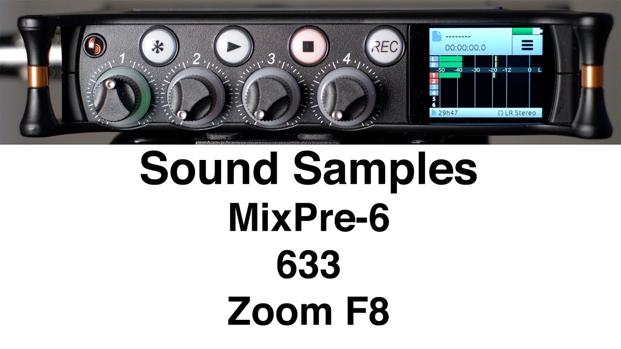 Sound Devices MixPre Sound Samples Comparison YouTube sound-devices-mixpre-sound-samples-comparison-youtube