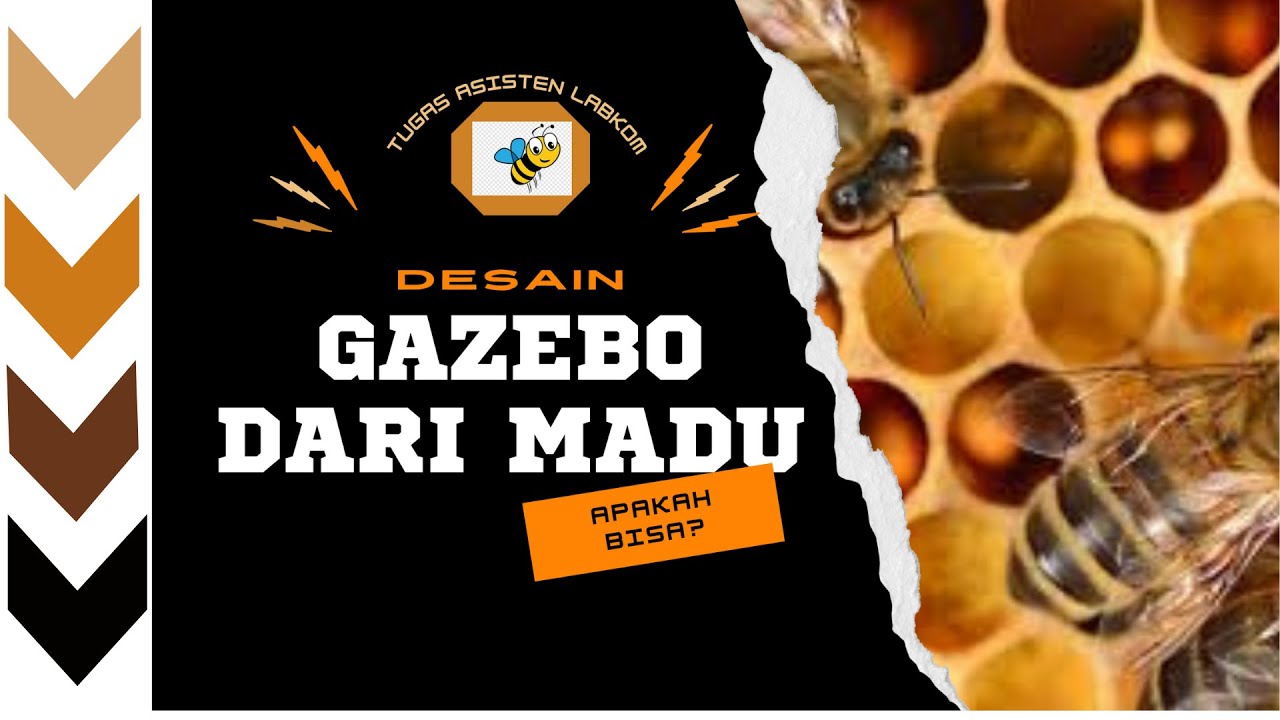 ( Redesign Gazebo ) Madu Tradisional - 1TB04 - TEKNIK ARSITEKTUR ...