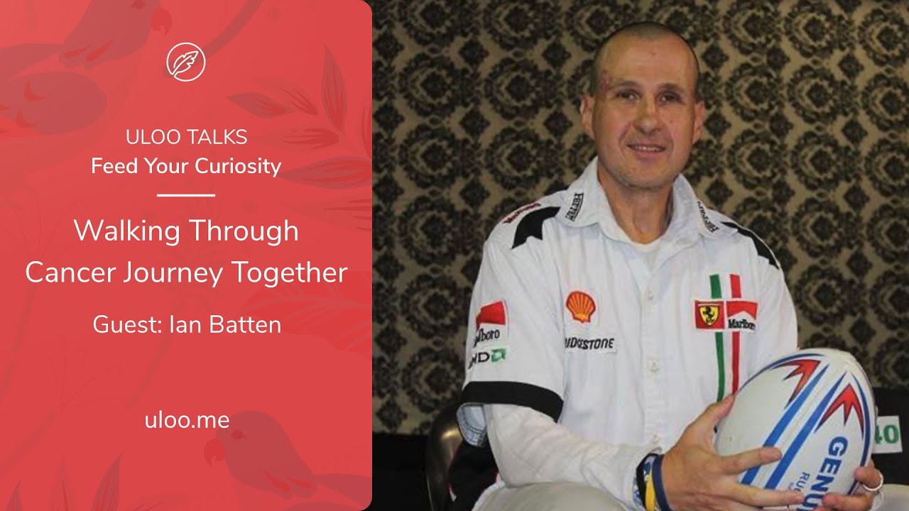 Ep. 6 - Walking Through Cancer Journey Together feat. Ian Batten - YouTube