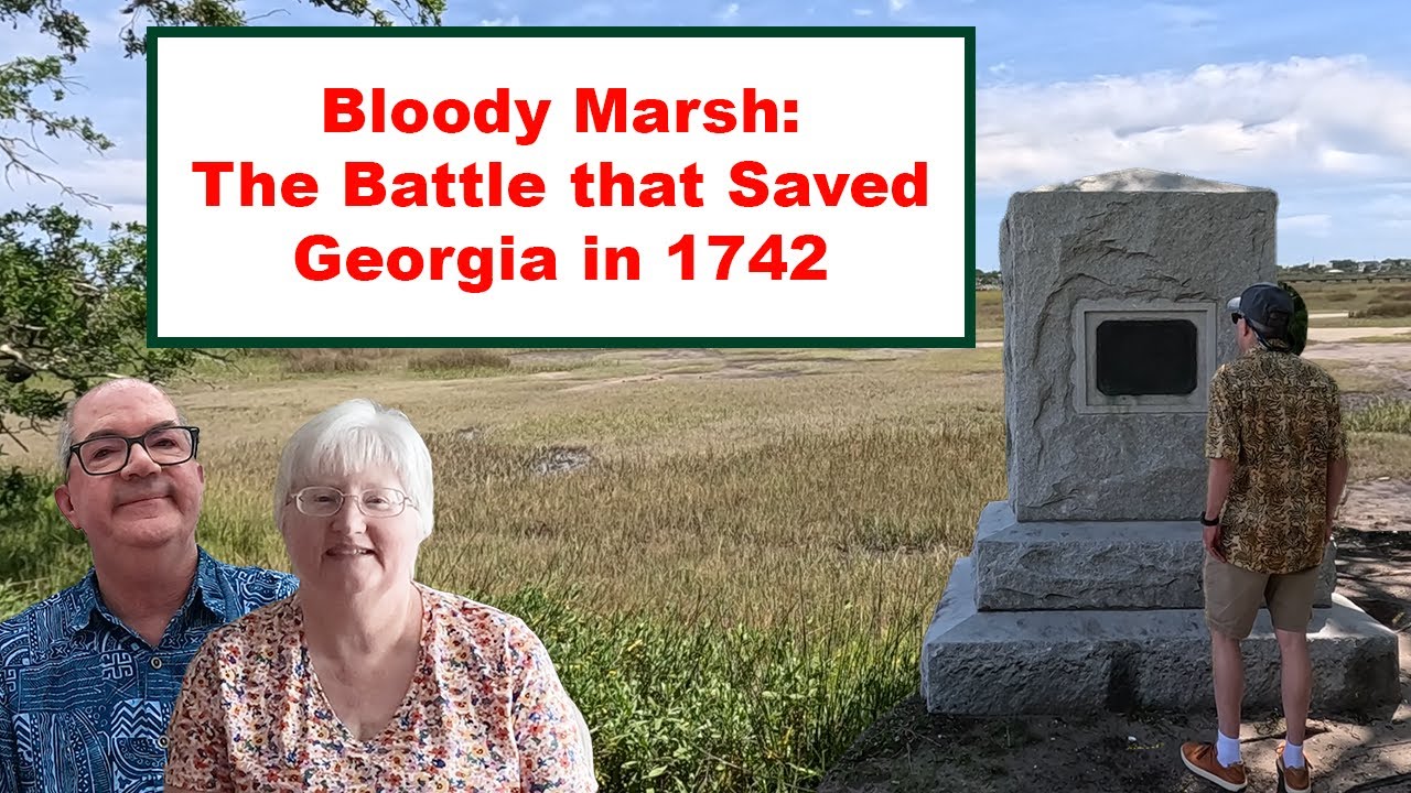 Bloody Marsh: The Battle That Saved Georgia | 1742 History Uncovered ...