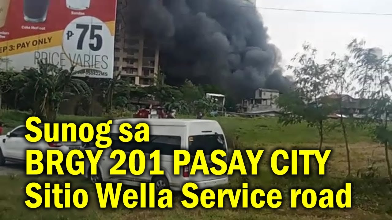 Sunog sa BRGY 201 PASAY CITY Sitio Wella Service road | August 26 2022 ...