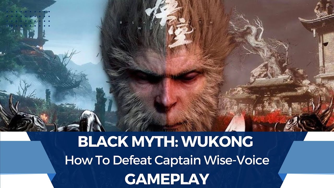 Black Myth: Wukong - How To Defeat Captain Wise-Voice (gameplay) - YouTube