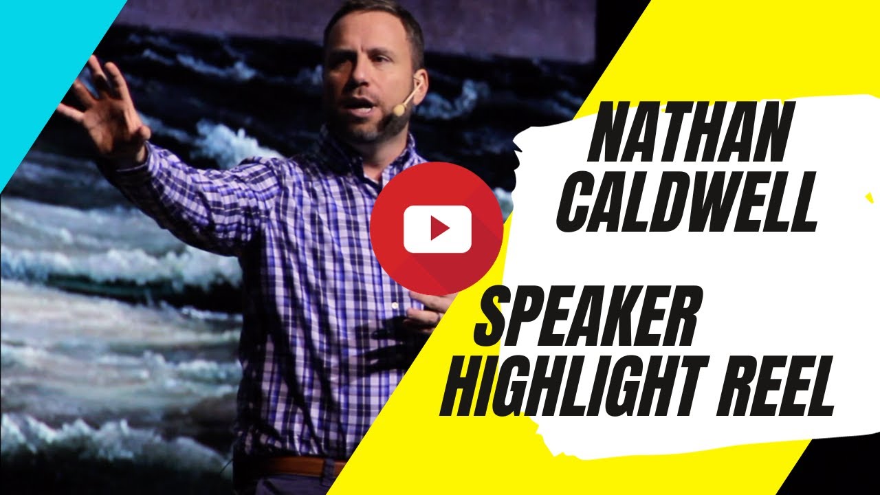 Nathan Caldwell Keynote Speaker Highlight Reel - YouTube