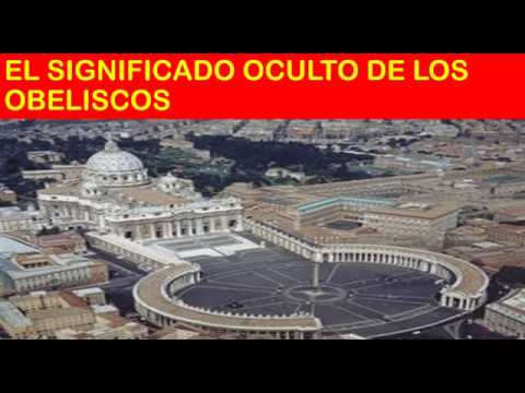 Significado oculto de los obeliscos - YouTube