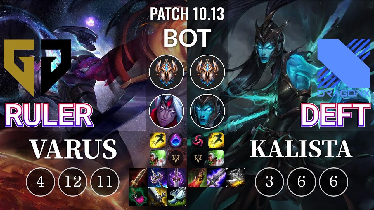 GEN Ruler Varus vs DRX Deft Kalista Bot - KR Patch 10.13 - YouTube