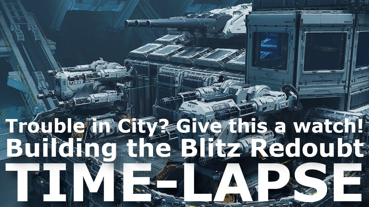 Trouble in City? Building the Blitz Redoubt | Time-lapse | Outpost ...