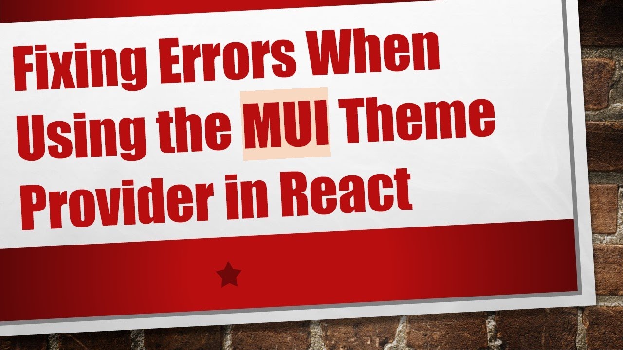 Fixing Errors When Using the MUI Theme Provider in React - YouTube